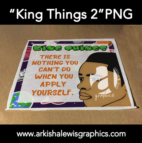 King Things 1 and 2 | ArkishaLewisGraphics