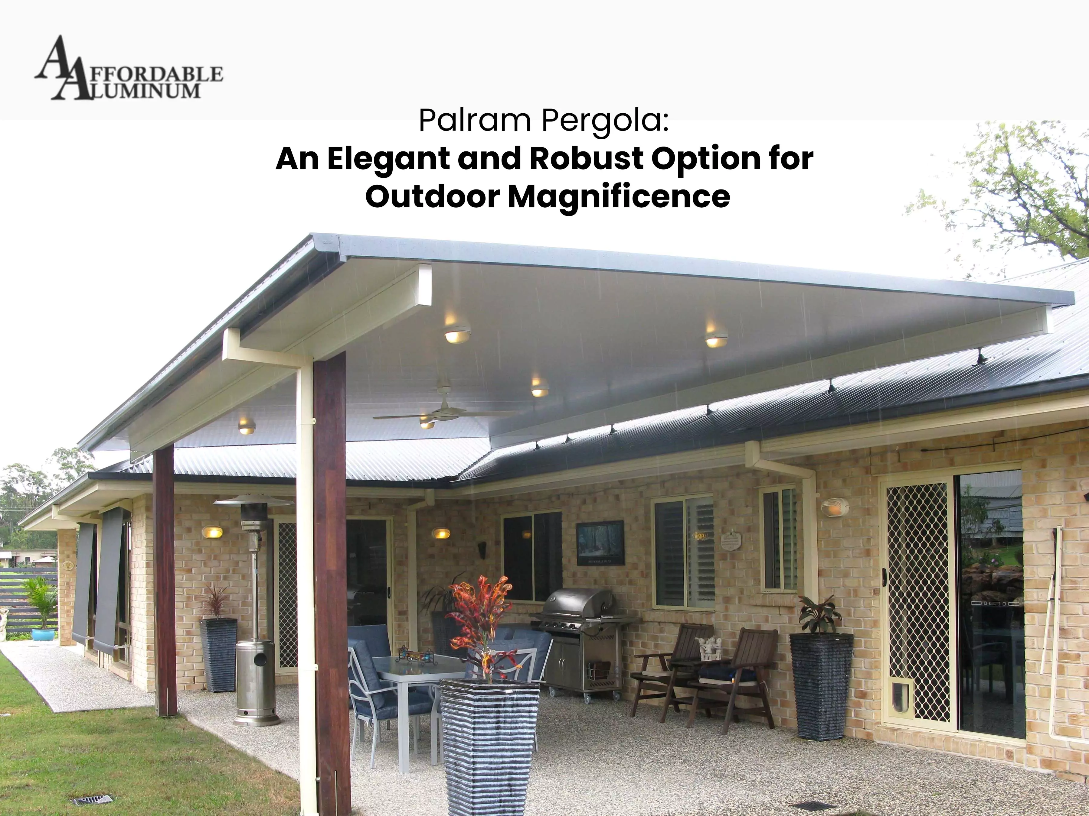Custom Pergola Covers by A Affordable Aluminum