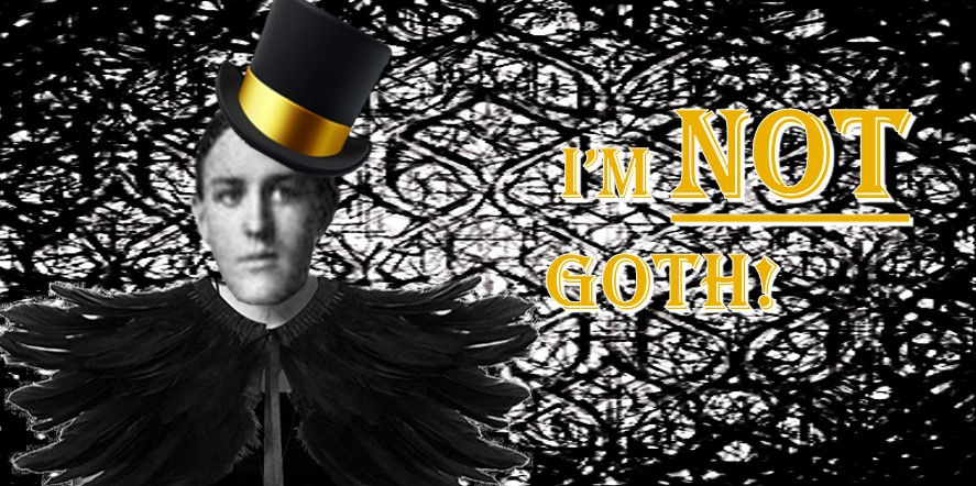 Why Are People Saying I'm Goth?