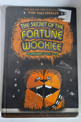 The Secret of The Fortune Wookiee (#3) by Tom Angleberger | Storybook ...
