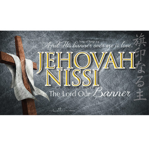 Jehovah Nissi Banner | Shachah Singapore