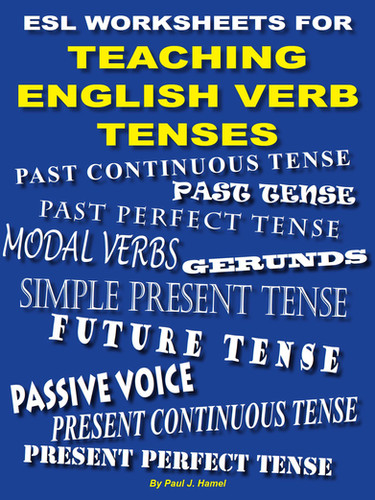 Teaching English Verb Tenses Worksheets | Hamel Publications