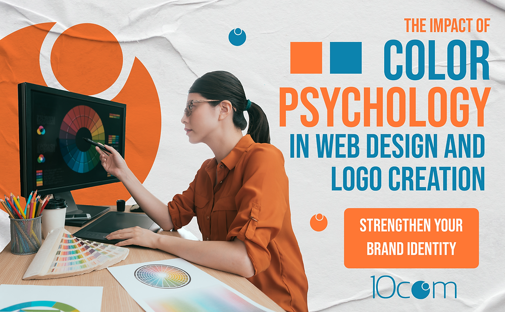 The Impact of Color Psychology in Web Design and Logo Creation ...