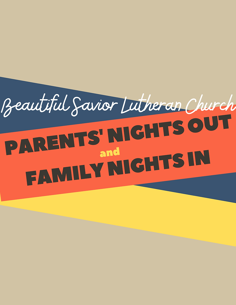 Parents' Nights Out & Family Nights In