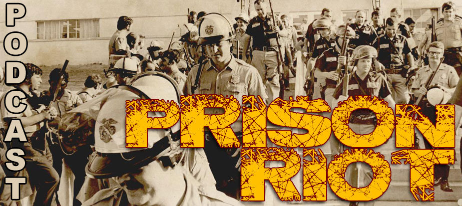 Big Mac Prison Riot – Podcast
