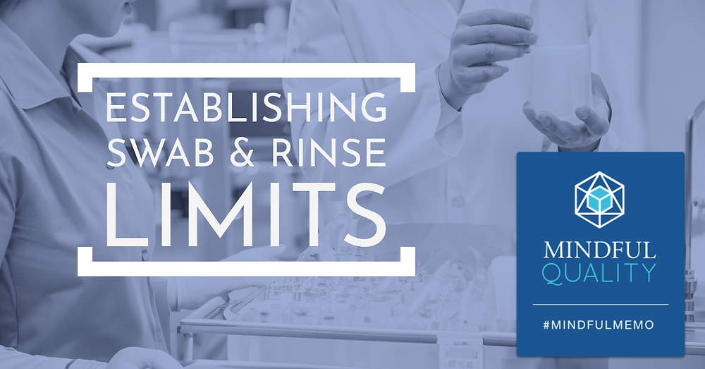 How to Establish Swab and Rinse Limits for Product Residues