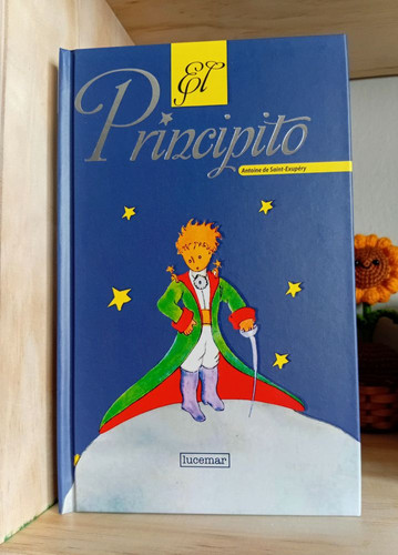 EL PRINCIPITO (Tapa dura) | Antoine de Saint-Exupéry | Lucemar | Colibro