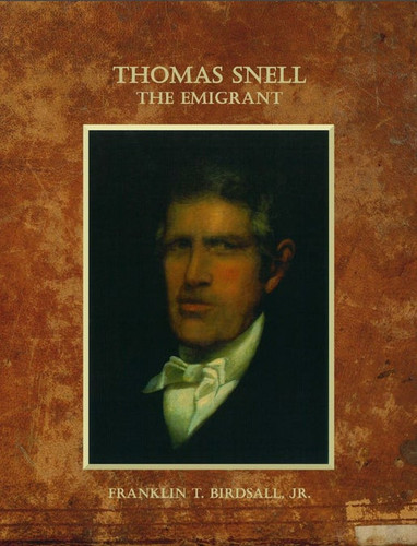 Thomas Snell, the Emigrant | oldbridgewater
