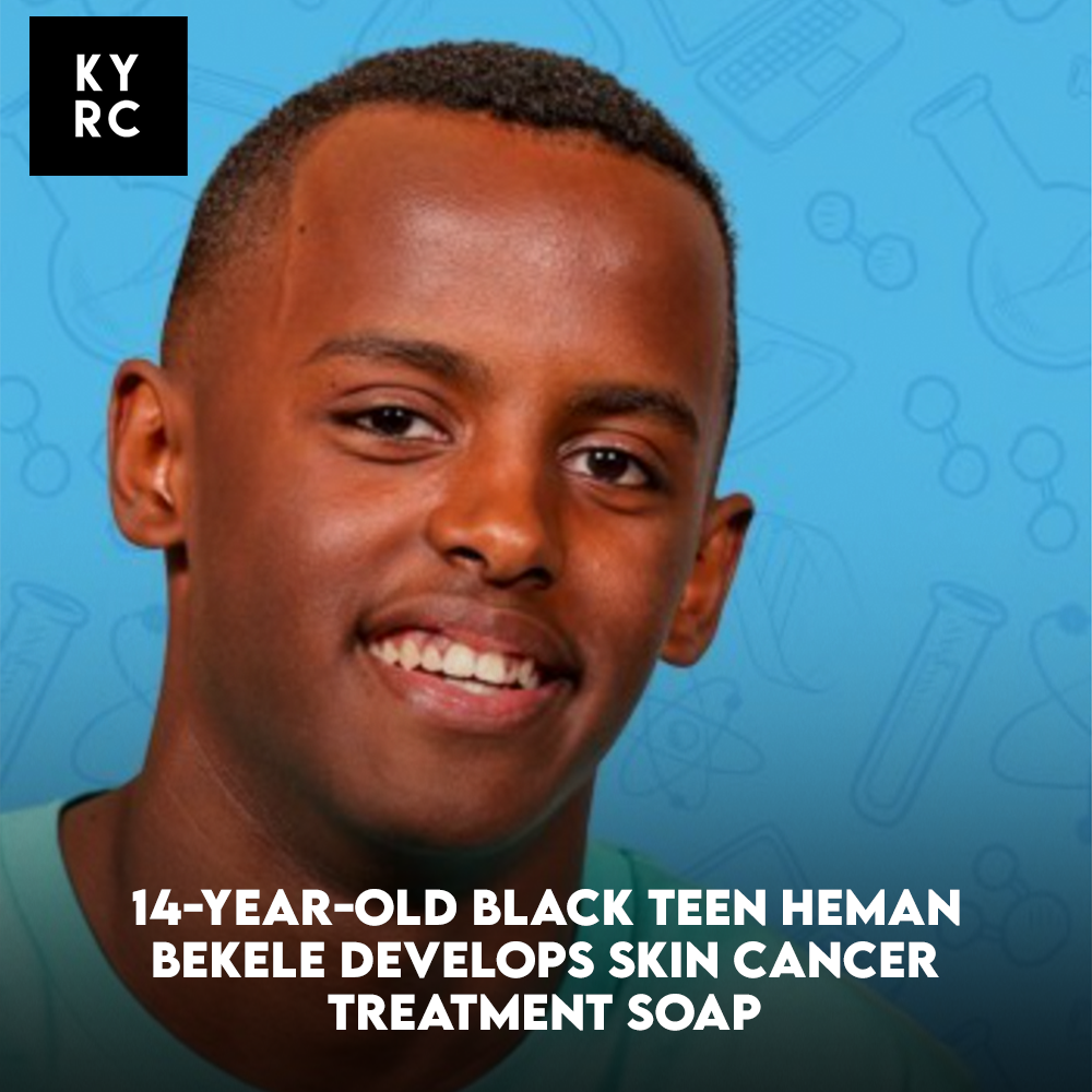 14-Year-Old Black Teen Heman Bekele Develops Skin Cancer Treatment Soap