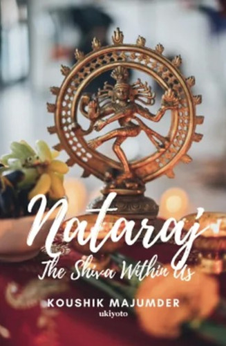Nataraj | Ukiyoto Publishing