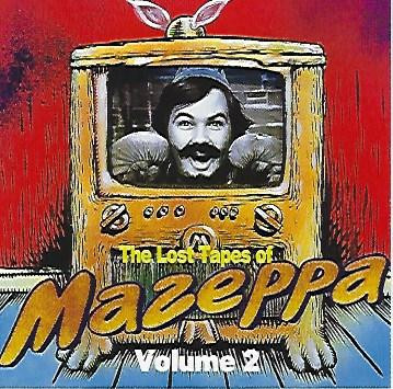 Volume 2 of the Lost Tapes of Mazeppa | Mazeppa