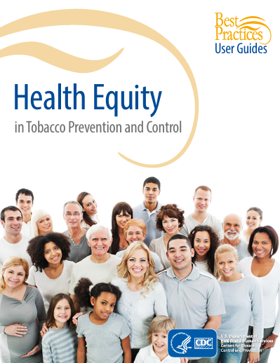Health Equity in Tobacco Prevention and Control