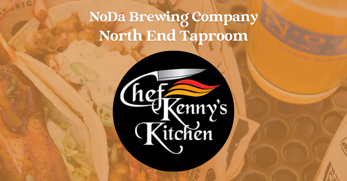Chef Kenny's Kitchen Food Truck | NoDa Brewing Company