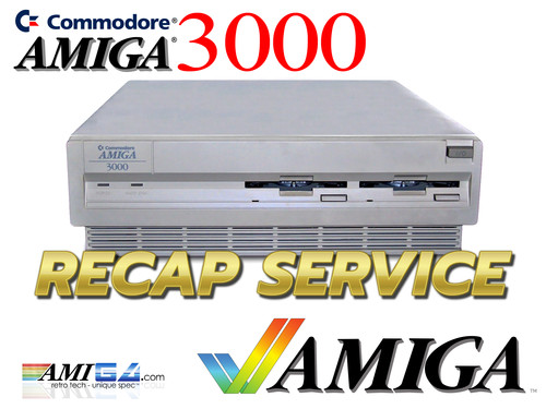 Amiga 3000 Recap Service | AMI64.com