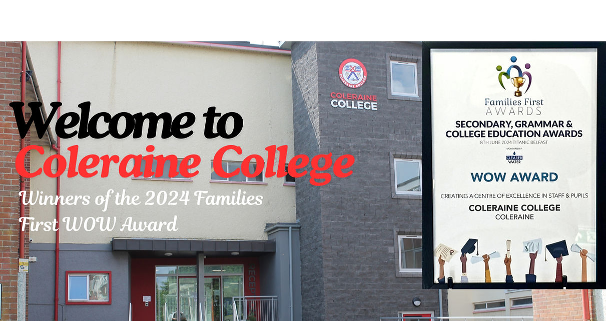 School | Coleraine College | Northern Ireland