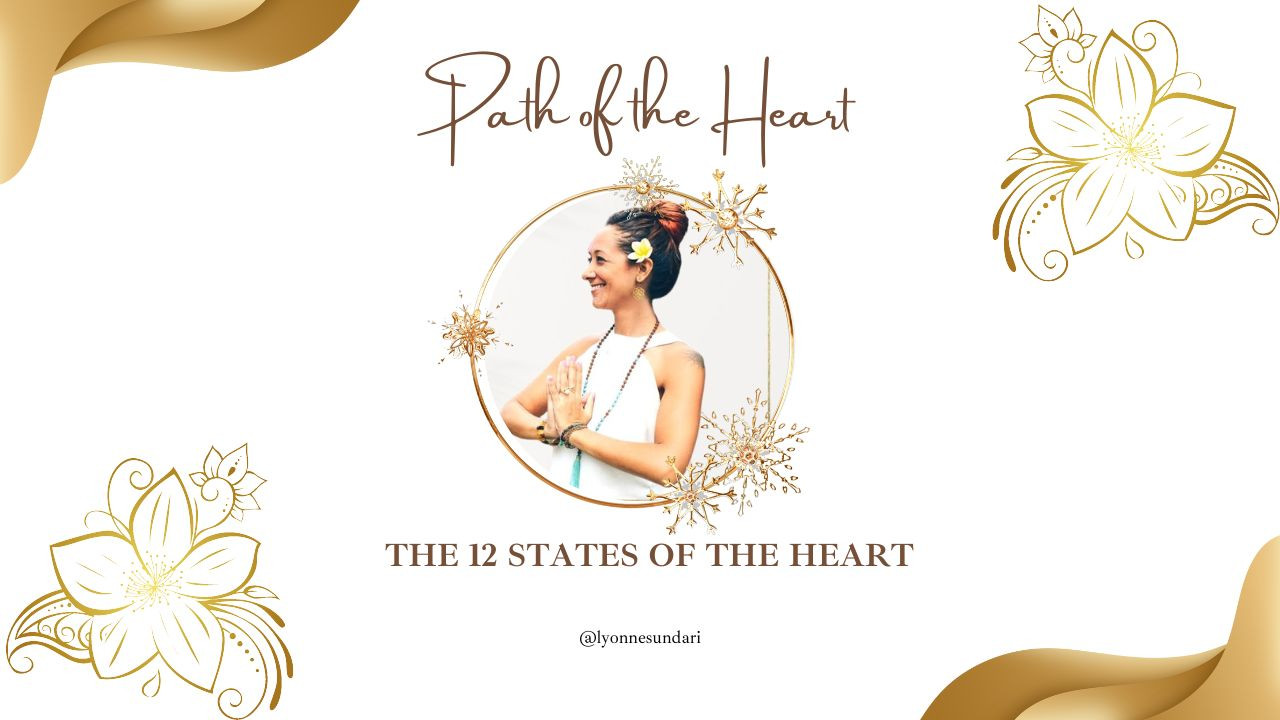 Journey to the heart | Path of the Heart | Lyonne Sundari