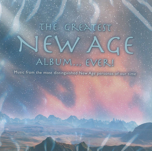 CD The Greatest New Age Album ... Ever!