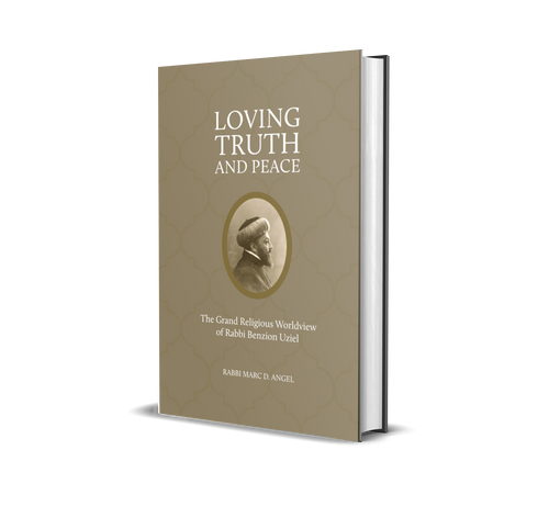 Loving Truth and Peace: Rabbi Benzion Uziel | Da'at Press