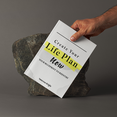 Create Your Life Plan Now: Your Blueprint to Reentry | MDRRC