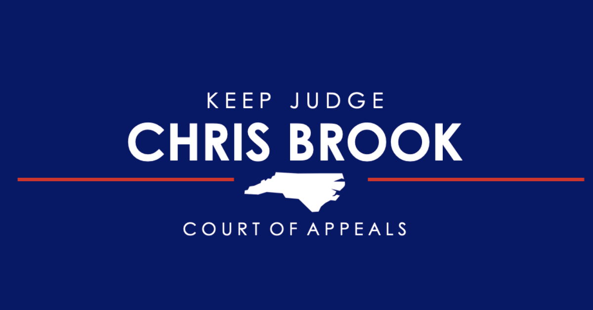 Keep Judge Chris Brook - North Carolina Court of Appeals