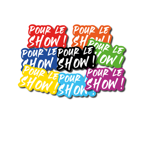 Sticker POUR LE SHOW ! | FULLYSHOW
