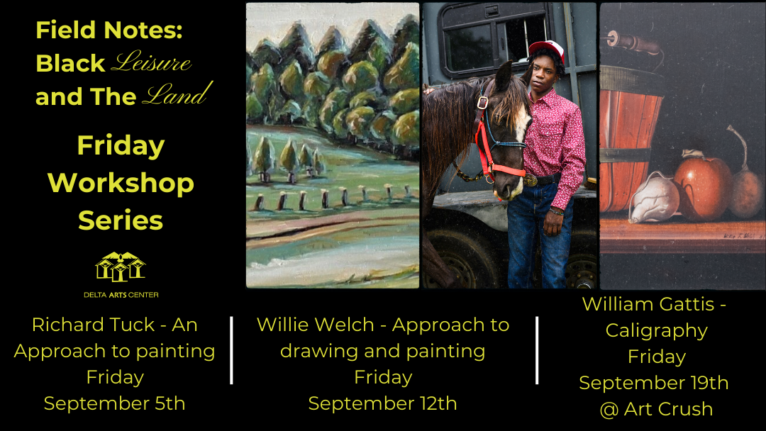 Approach to Drawing and Painting with Willie Welch | Delta Arts Center
