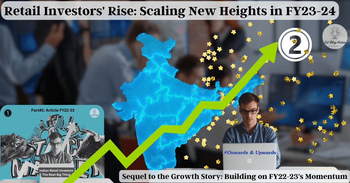 Indian Retail Investor Evolution: The Growth Trajectory Continues