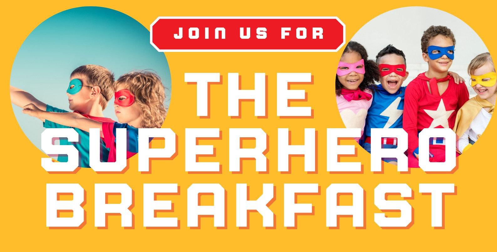 The Super Hero Breakfast | Get Out And About