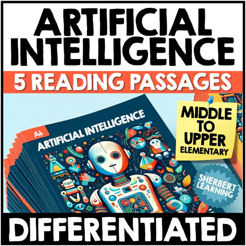 Artificial Intelligence AI Reading Passages - DIFFERENTIATED - Upper ...