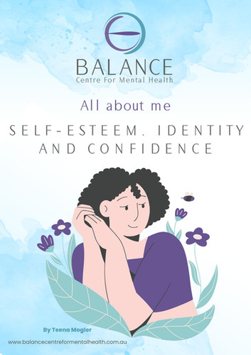Self esteem, Identity and Confidence: Workbook | Balance Centre