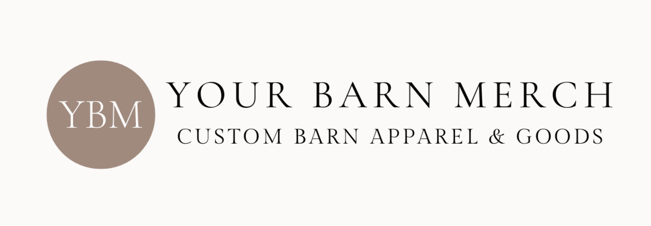 Your Barn Merch | Custom Branded Barn Merchandise