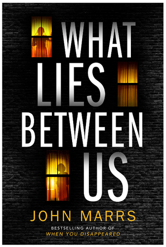 What Lies Between Us - signed edition | John Marrs Website