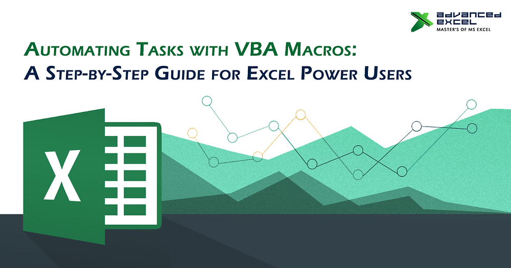 Automating Tasks With Vba Macros A Step By Step Guide For Excel Power