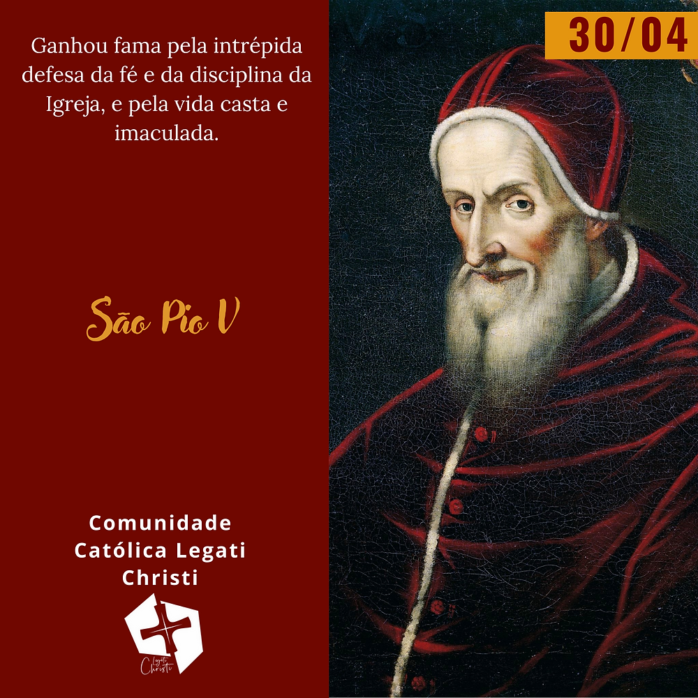 São Pio V, grande defensor da Igreja!