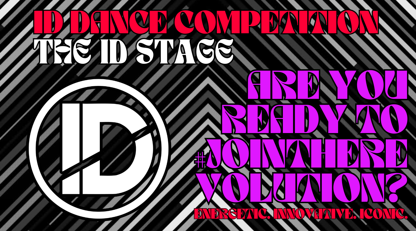 THE ID Stage | ID Dance Competition