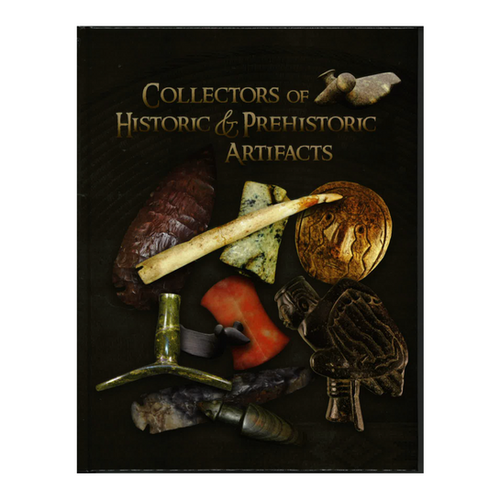Collectors of Historic and Prehistoric Artifacts VOL.3 | Smoky Mountain ...