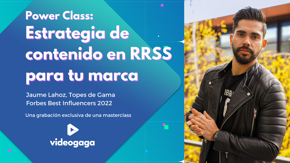 Estrategia de contenido en RRSS para tu marca | VideoGaga