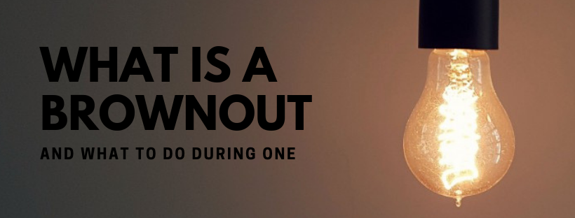 What Is A Brownout And What To Do During One