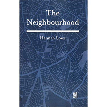 Neighbourhood - Hannah Lowe | Verve Poetry Booksho