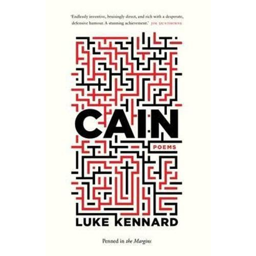 CAIN: Poems - Luke Kennard | Verve Poetry Booksho
