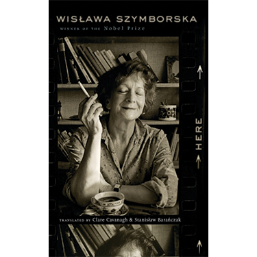 Here - Wislawa Szymborska | Verve Poetry Booksho