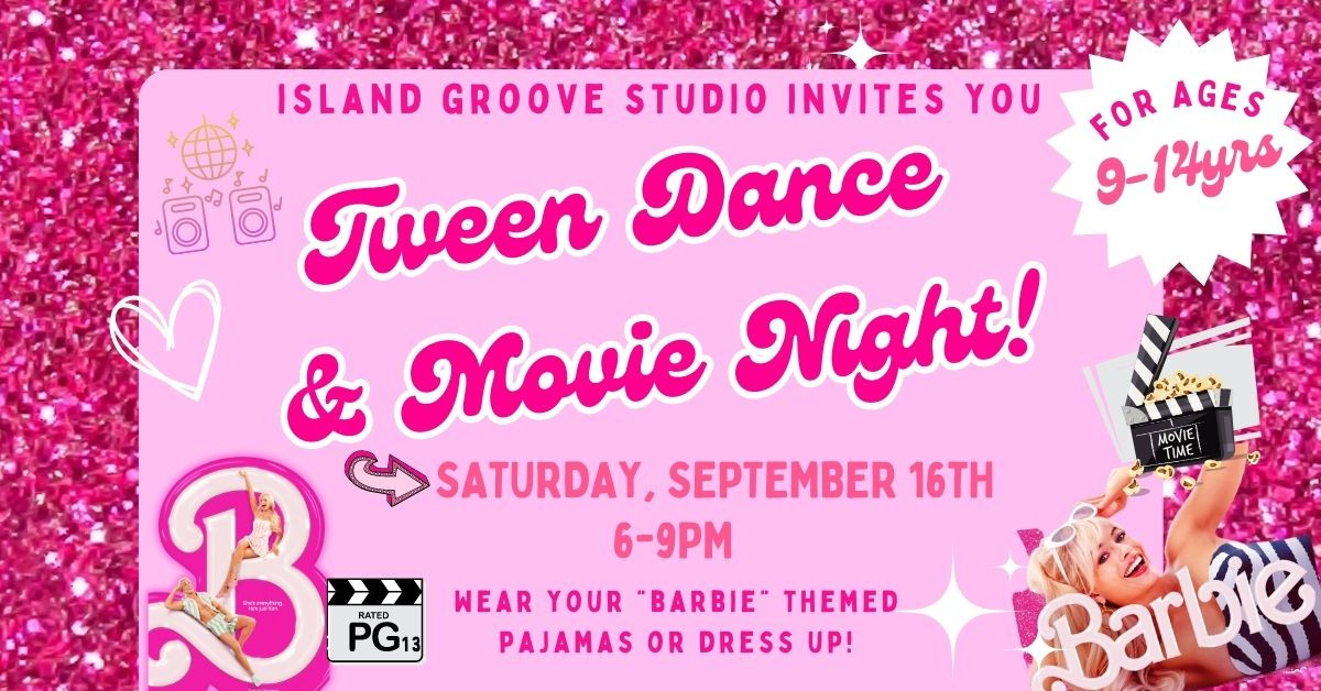 BARBIE MOVIE NIGHT | Island Groove Dance Studio