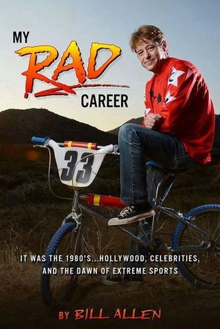 Bill Allen Releases "My RAD Career"