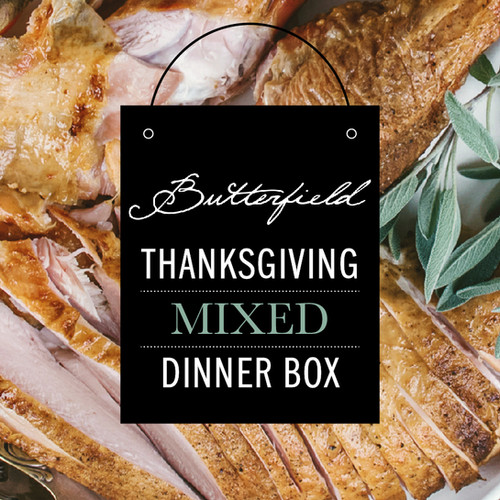 THANKSGIVING HERITAGE TURKEY + VEGAN DINNER BOX | PRE-ORDER | Butterfield