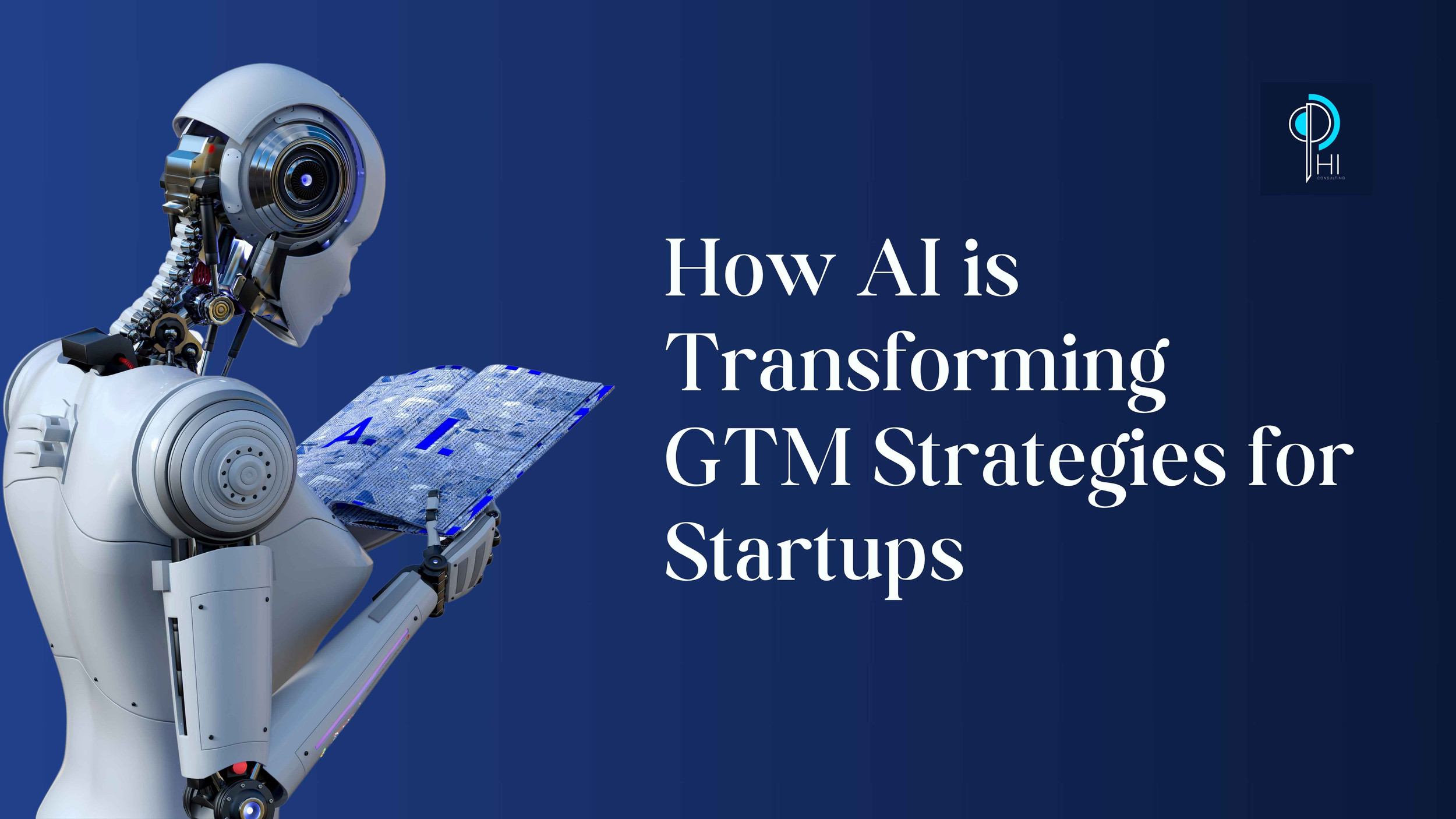 How AI is Transforming GTM Strategies for Startups