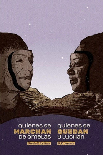 Quienes se marchan de Omelas / Quienes se quedan y luchan | Librería y ...