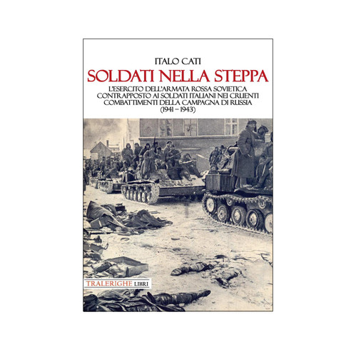 Soldati nella steppa | Tralerighe libri
