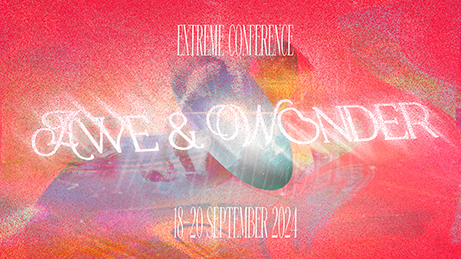 Extreme Conference 2025 | Remnant 24-26 September | Mackay Queensland