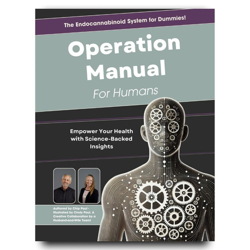The Endocannabinoid System for Dummies: An Operations Manual for Humans