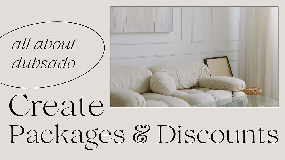 How to Create Packages & Discounts on Dubsado